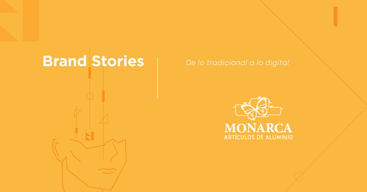 Brand Industry | Caso de Éxito Aluminio Monarca